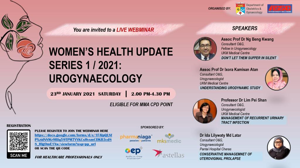 Webinar Women Health Update Series 1/2021 : Urogynaecology – Advanced ...