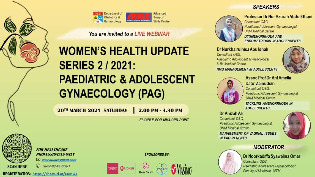 Webinar Women Health Update Series 2/2021 : Gynae-Adolescent – Advanced ...