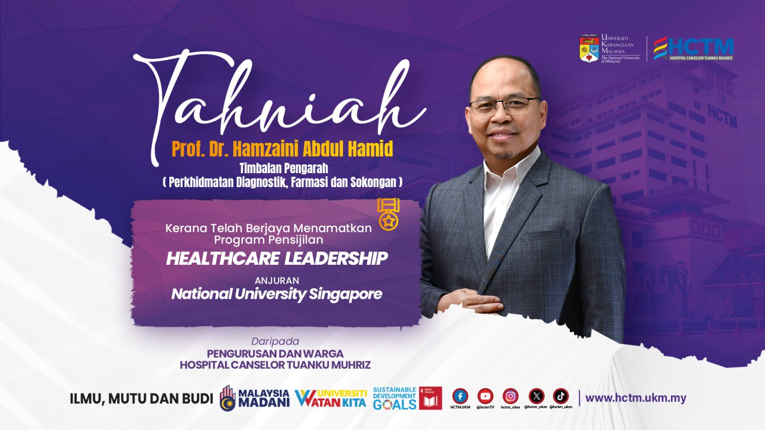 Tahniah – YBhg. Prof. Dr. Hamzaini Abdul Hamid (Timbalan Pengarah ...
