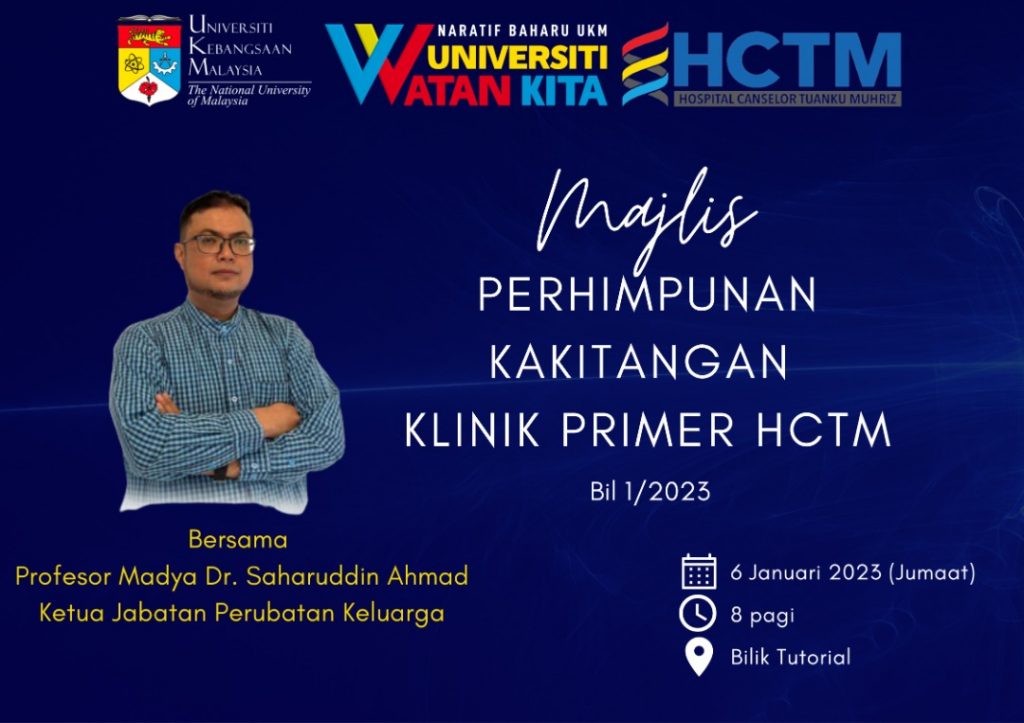 Majlis Perhimpunan Kakitangan Klinik Primer HCTM Bil.1/2023 – Jabatan Perubatan Keluarga