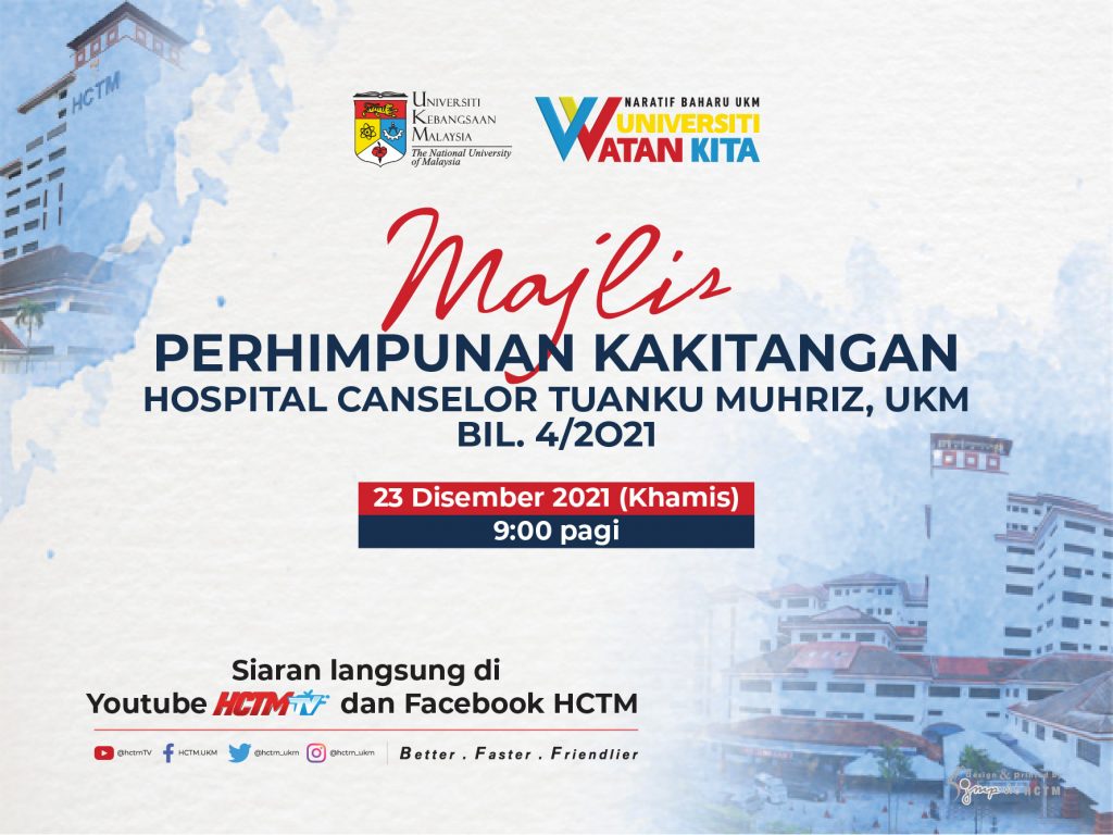 Perhimpunan Kakitangan Hospital Canselor Tuanku Muhriz, UKM Bil 4/2021 ...