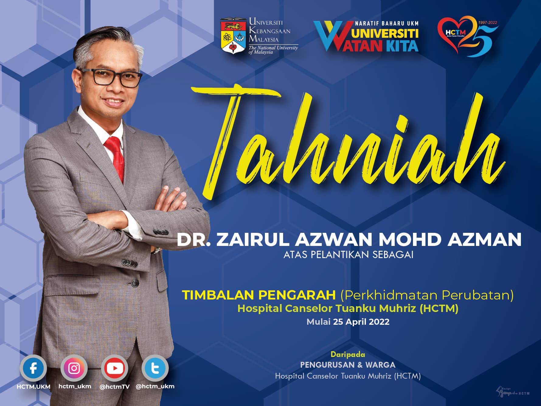 Tahniah – Dr. Zairul Azwan Mohd Azman – HCTM